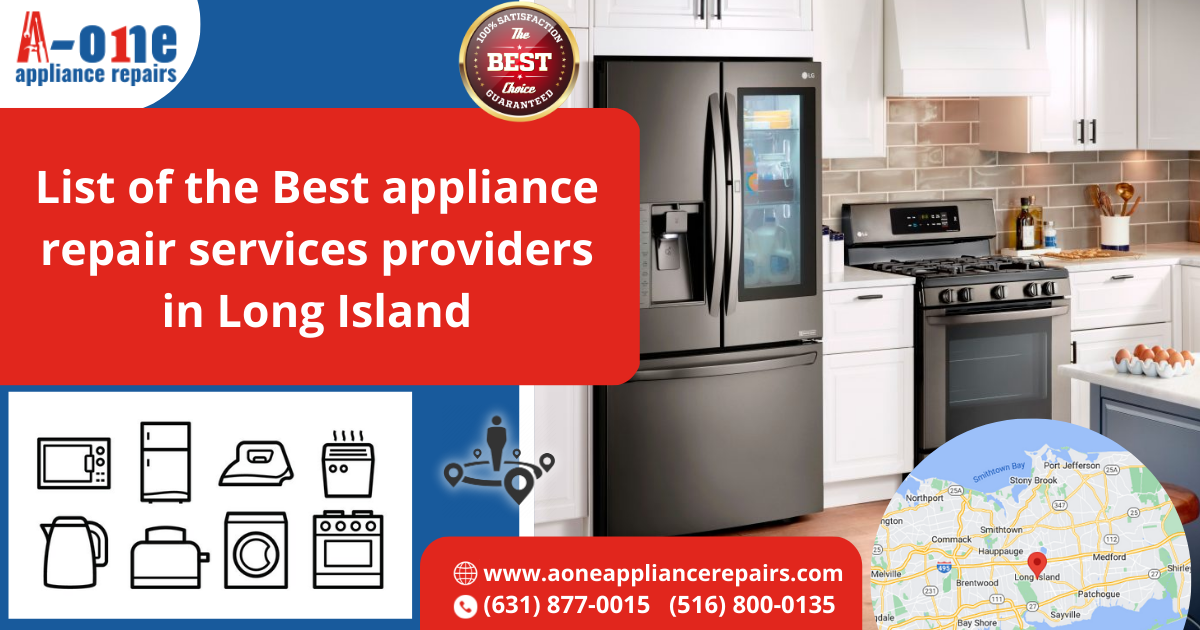 List of the Best appliance repair services providers in Long Island